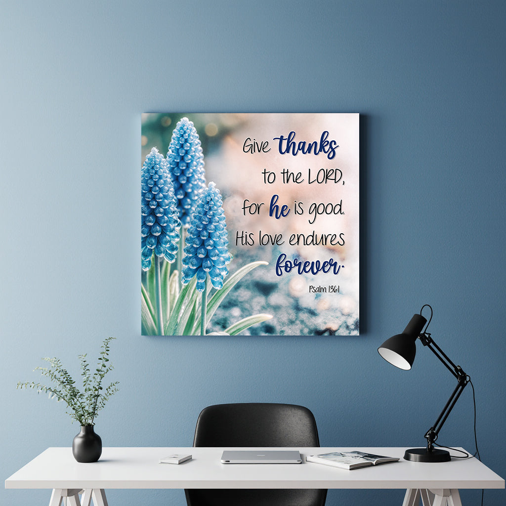 Psalm 136:1 Faith Wall Sign - Give Thanks to the Lord – Nona and Papa Gifts