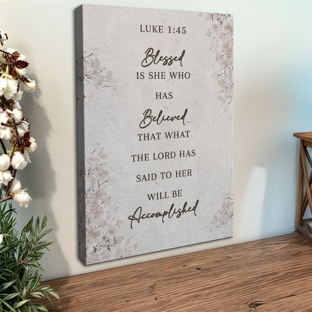 Blessed Is She Who Has Believed - Luke 1:45 Wall Art – Nona and Papa Gifts